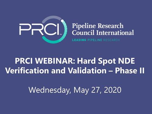PRCI WEBINAR (RECORDING): Hard Spot NDE Verification and Validation ...